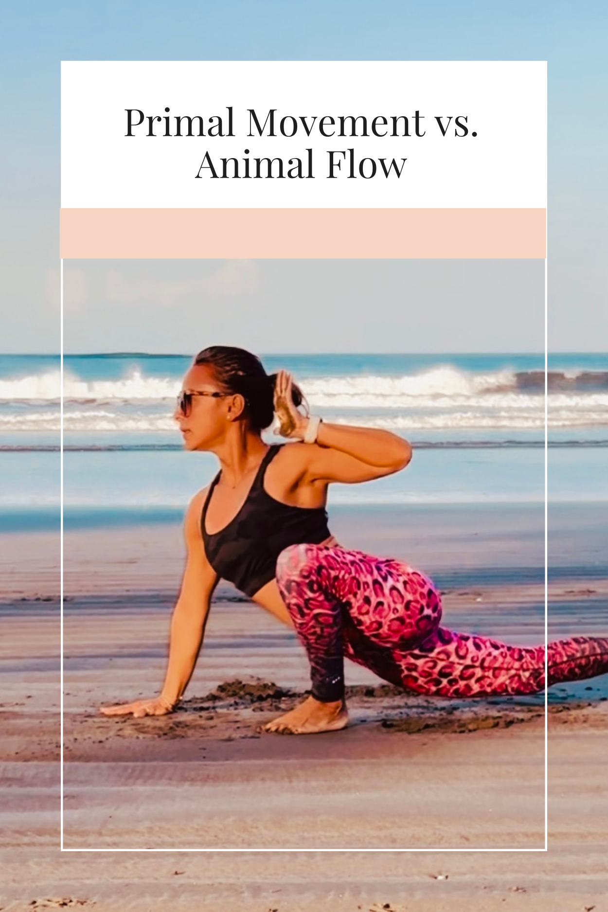 Primal Movement vs. Animal Flow